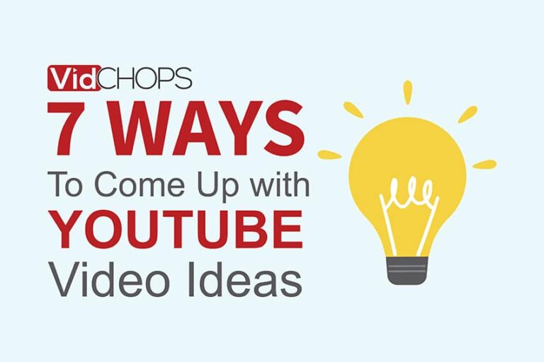 7 Ways to Come Up with Youtube Video Ideas
